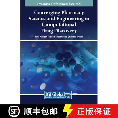 【3-4周达】精装 Converging Pharmacy Science and Engineering in Computational Drug Discovery [9798369328972]
