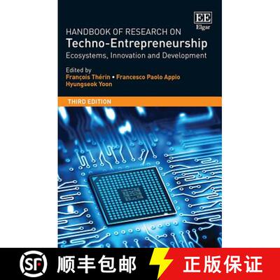 【3-4周达】精装 Handbook of Research on Techno-Entrepreneurship, Third Edition: Ecosystems, Innovatio... [9781786439062]