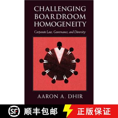【3-4周达】精装 Challenging Boardroom Homogeneity: Corporate Law, Governance, and Diversity [9781107014879]