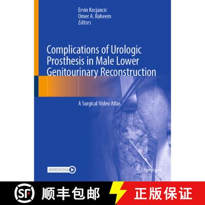 【3-4周达】Complications of Urologic Prosthesis in Male Lower Genitourinary Reconstruction: A Surgica... [9783031926310]