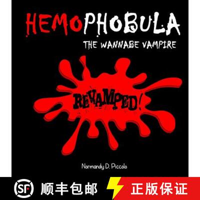 【3-4周达】Hemophobula: The Wannabe Vampire Revamped! [9780985932954]