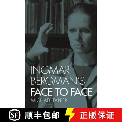 【3-4周达】Ingmar Bergman`s Face to Face [9780231176538]