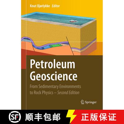 【3-4周达】精装 Petroleum Geoscience: From Sedimentary Environments to Rock Physics (2nd ed. 2015) [9783642341311]