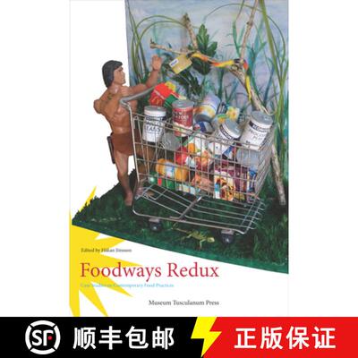 预订 Foodways Redux – Case Studies on Contemporary Food Practices [9788763542111]