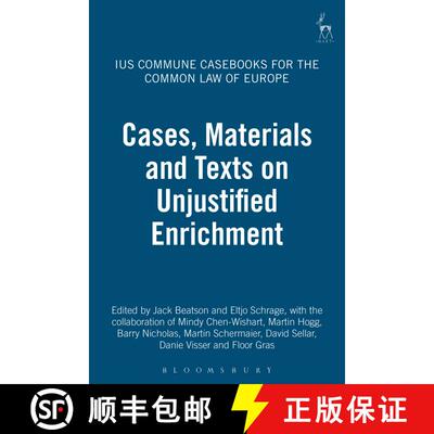 【3-4周达】Cases, Materials and Texts on Unjustified Enrichment: Ius Commune Casebooks for the Common... [9781841131269]