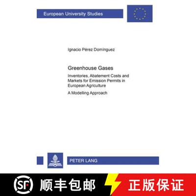 【3-4周达】Greenhouse Gases: Inventories, Abatement Costs and Markets for Emission Permits in Europea... [9783631550823]