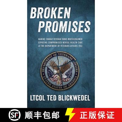 【3-4周达】Broken Promises: Marine Combat Veteran Turns Whistleblower Exposing Compromised Mental Hea... [9798218959029]