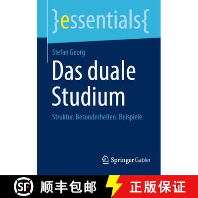 【3-4周达】Das duale Studium : Struktur. Besonderheiten. Beispiele. [9783658469542]