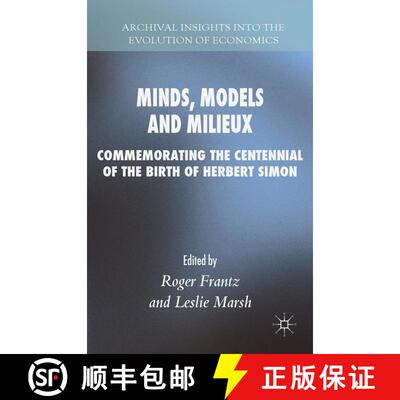【3-4周达】精装 Minds, Models and Milieux : Commemorating the Centennial of the Birth of Herbert Simo... [9781137442499]