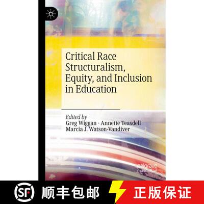 【3-4周达】Critical Race Structuralism, Equity, and Inclusion in Education [9783031836176]