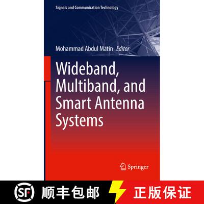 【3-4周达】精装 Wideband, Multiband, and Smart Antenna Systems [9783030743109]