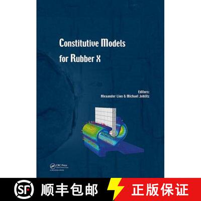 【3-4周达】精装 Constitutive Models for Rubber X: Proceedings of the European Conference on Constitut... [9781138030015]