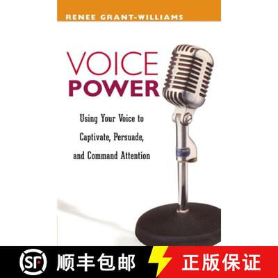 【3-4周达】The Voice Power: Using Your Voice to Captivate, Persuade, and Command Attention [9780814471050]