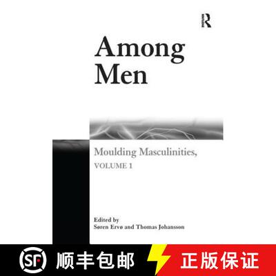 【3-4周达】Among Men: Moulding Masculinities, Volume 1 [9781138268906]