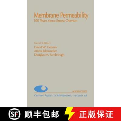 预订 精装 Membrane Permeability: 100 Years Since Ernest Overton: Volume 48 [9780121533489]