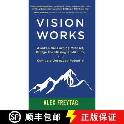 【3-4周达】精装 Vision Works: Awaken the Earning Mindset,  Bridge the Missing Profit Link, and  Culti... [9781636800196]