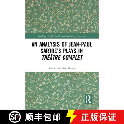 【3-4周达】精装 Analysis of Jean-Paul Sartreâ€™s Plays in ThÃ©Ã¢tre complet [9781032800318]