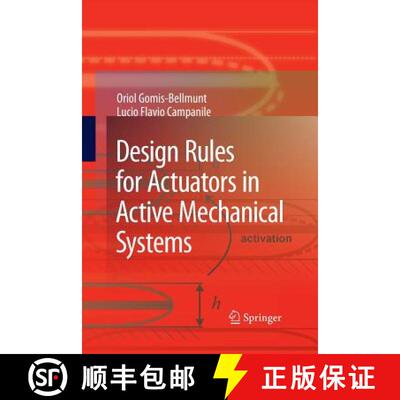 【3-4周达】Design Rules for Actuators in Active Mechanical Systems [9781447157564]