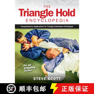 【3-4周达】The Triangle Hold Encyclopedia : Comprehensive Applications for Triangle Submission Techni... [9781594396496]