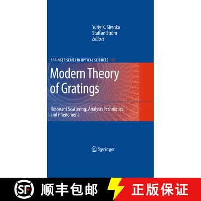 【3-4周达】精装 Modern Theory of Gratings: Resonant Scattering: Analysis Techniques and Phenomena [9781441911995]