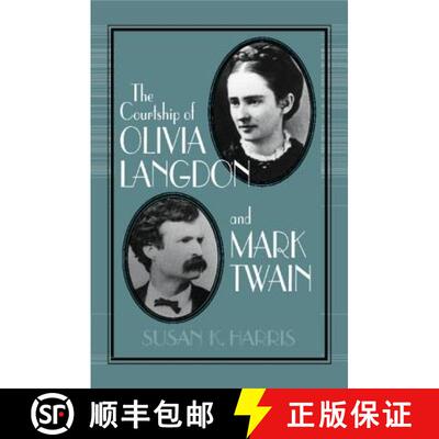 【3-4周达】Courtship of Olivia Langdon and Mark Twain: - The Courtship of Olivia Langdon and Mark Twain [9780521556507]
