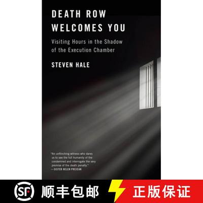 【3-4周达】Death Row Welcomes You: Visiting Hours in the Shadow of the Execution Chamber [9781612199283]