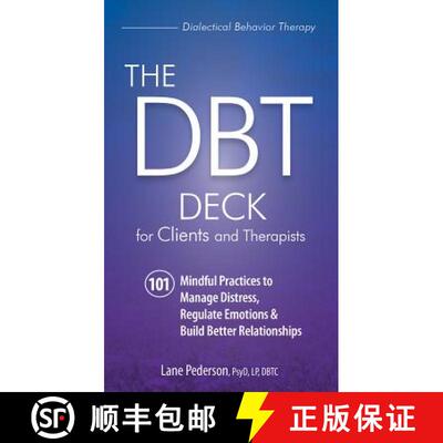 【3-4周达】The Dbt Deck for Clients and Therapists: 101 Mindful Practices to Manage Distress, Regulat... [9781683731443]