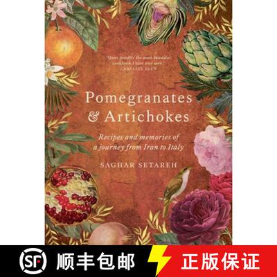 【3-4周达】精装 Pomegranates & Artichokes : Recipes and memories of a journey from Iran to Italy [9781922351661]