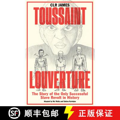 【3-4周达】Toussaint Louverture: The Story of the Only Successful Slave Revolt in History [9781788737906]