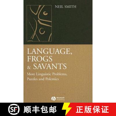 【3-4周达】Language, Frogs And Savants: More Linguistic Problems Puzzles And Polemics [Wiley语言和语... [9781405130387]