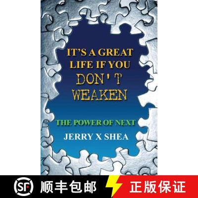 预订 It's A Great Life If You Don't Weaken: The Power Of NEXT [9780971262232]