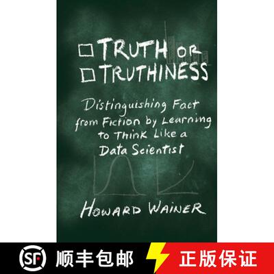 【3-4周达】精装 Truth or Truthiness: Distinguishing Fact from Fiction by Learning to Think Like a Dat... [9781107130579]
