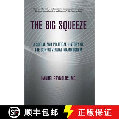 【3-4周达】The Big Squeeze – A Social and Political History of the Controversial Mammogram [9781501705748]