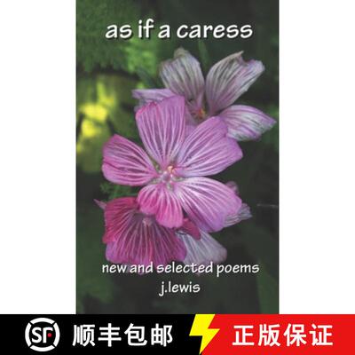 【3-4周达】as if a caress: New and Selected Poems [9788182539105]