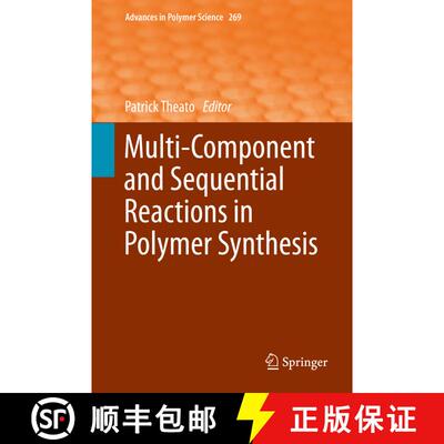 【3-4周达】Multi-Component and Sequential Reactions in Polymer Synthesis [9783319207193]