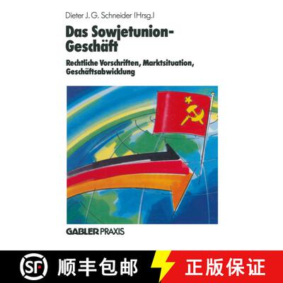 【3-4周达】Das Sowjetunion-Geschäft : Rechtliche Vorschriften, Marktinformation, Geschäftsabwicklung [9783322989413]