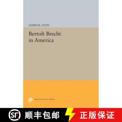【3-4周达】Bertolt Brecht in America [9780691613734]