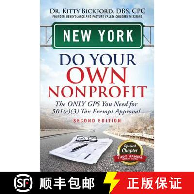 【3-4周达】New York Do Your Own Nonprofit: The Only GPS You Need For 501c3 Tax Exempt Approval [9781633083158]