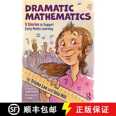 【3-4周达】Dramatic Mathematics: 5 Stories to Support Early Maths Learning [9781032078069]