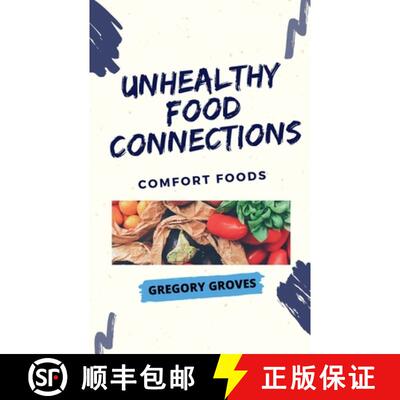 【3-4周达】Unhealthy Food Connections: Comfort Foods [9798232104467]