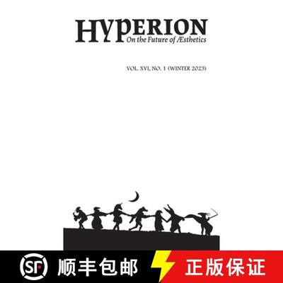 【3-4周达】Hyperion: On the Future of Aesthetics, Vol. XVI, No. 1: On the Future of Aesthetics, [9781940625690]