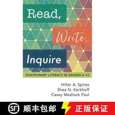 【3-4周达】Read, Write, Inquire: Disciplinary Literacy in Grades 6-12 [9780807763339]