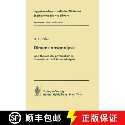【3-4周达】Dimensionsanalyse: Theorie der physikalischen Dimensionen mit Anwendungen (Softcover repri... [9783642808739]