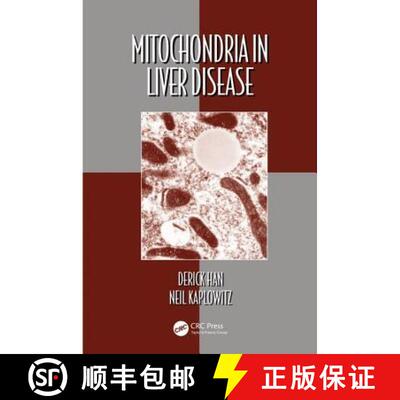 【3-4周达】Mitochondria in Liver Disease [9781482236972]