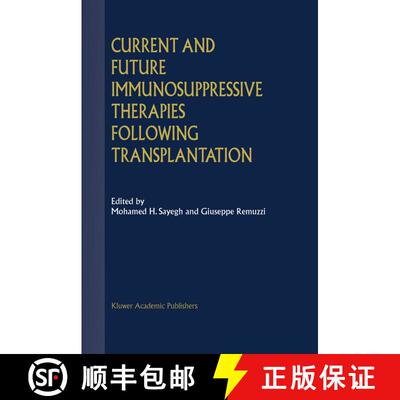 【3-4周达】精装 Current and Future Immunosuppressive Therapies Following Transplantation [9781402000188]