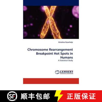 预订 Chromosome Rearrangement Breakpoint Hot Spots in Humans [9783844334920]