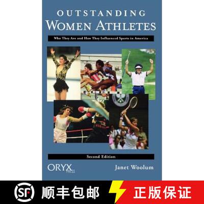 【3-4周达】精装 Outstanding Women Athletes: Who They Are and How They Influenced Sports in America, S... [9781573561204]