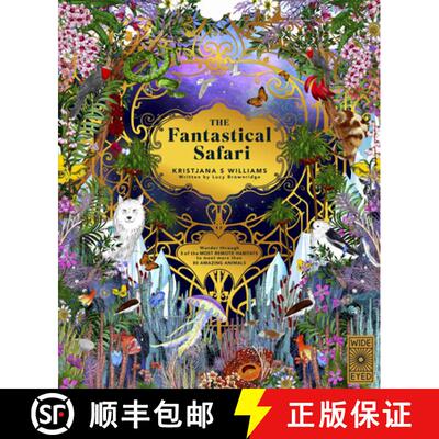 【3-4周达】精装 The Fantastical Safari: Wander Through 5 of the Most Remote Habitats to Meet More Tha... [9780711296732]