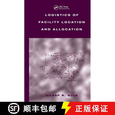 【3-4周达】精装 Logistics of Facility Location and Allocation [9780824704933]