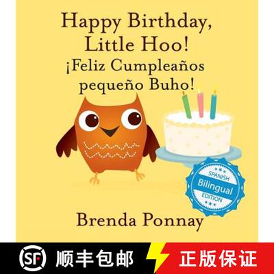 【3-4周达】Happy Birthday Little Hoo / ¡Feliz Cumpleaños pequeño Buho! [9781532406379]